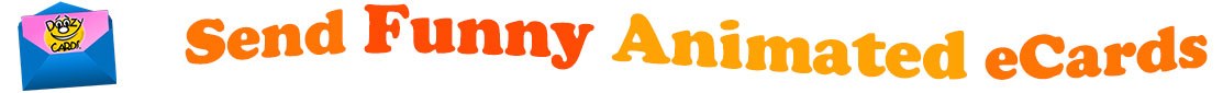 Funny Animated eCards Online | Animated Email Cards